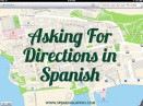 First Lessons in Spanish: Asking For Directions