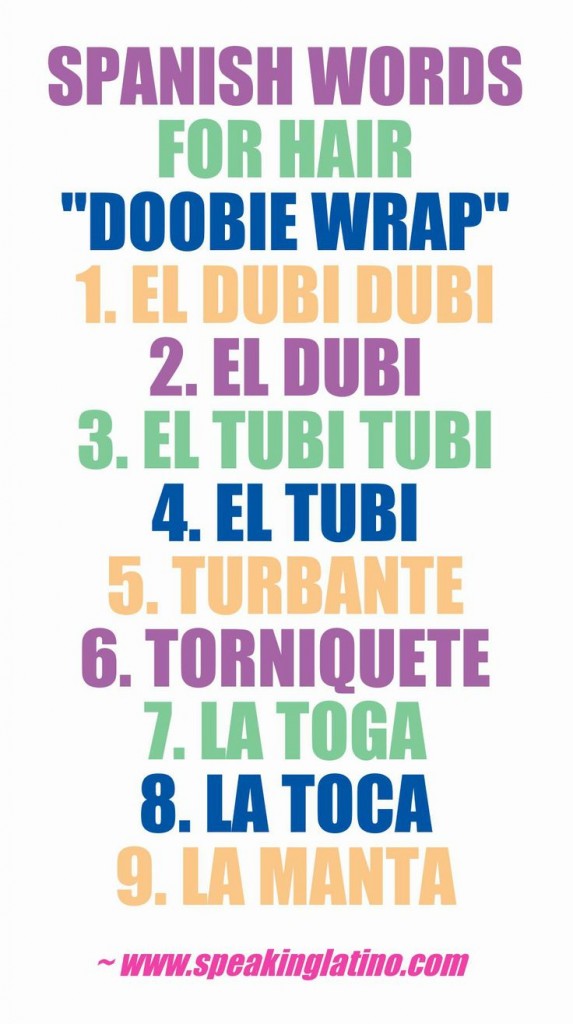 9 Words in Spanish for Doobie Hair Wrap