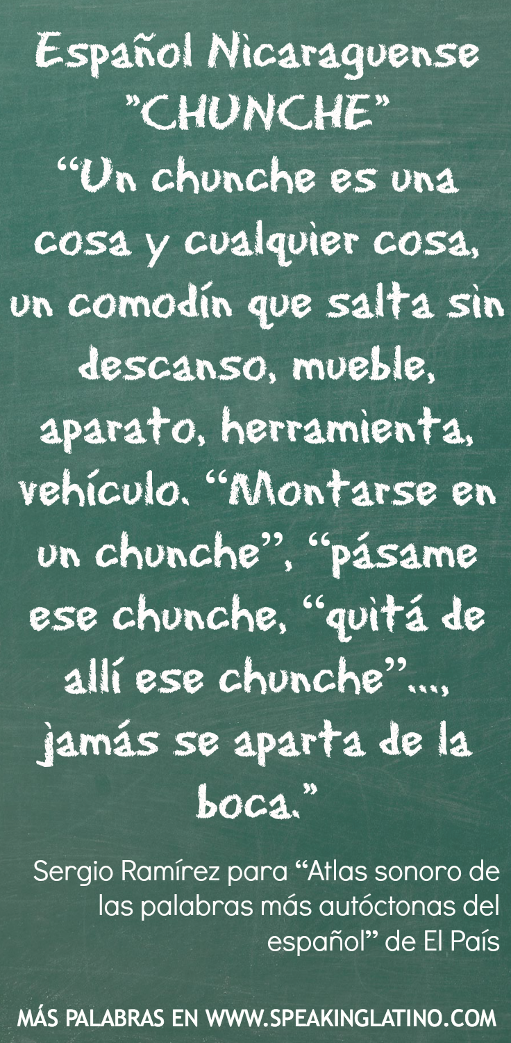 One of the Most Important Nicaraguan Spanish Words: CHUNCHE