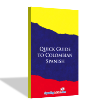 Quick Guide to Colombian Spanish: Dictionary eBook