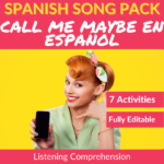 Call Me Maybe in Spanish: Song Activities for Spanish Class