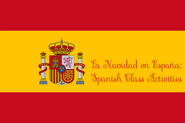La Navidad en España: Christmas in Spain Spanish Class Activities