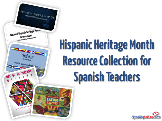 Hispanic Heritage Month Resource Collection for Spanish Teachers