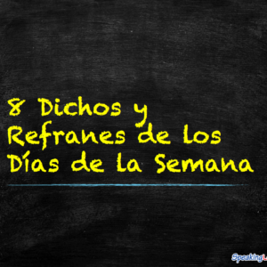 Days of the Week Spanish Lesson Plans and Class Activities