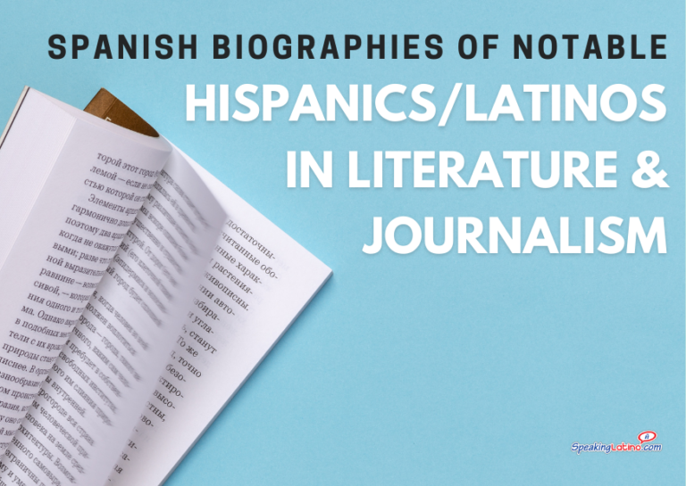 Biographies of Notable Hispanics for the Spanish Class: Mega List